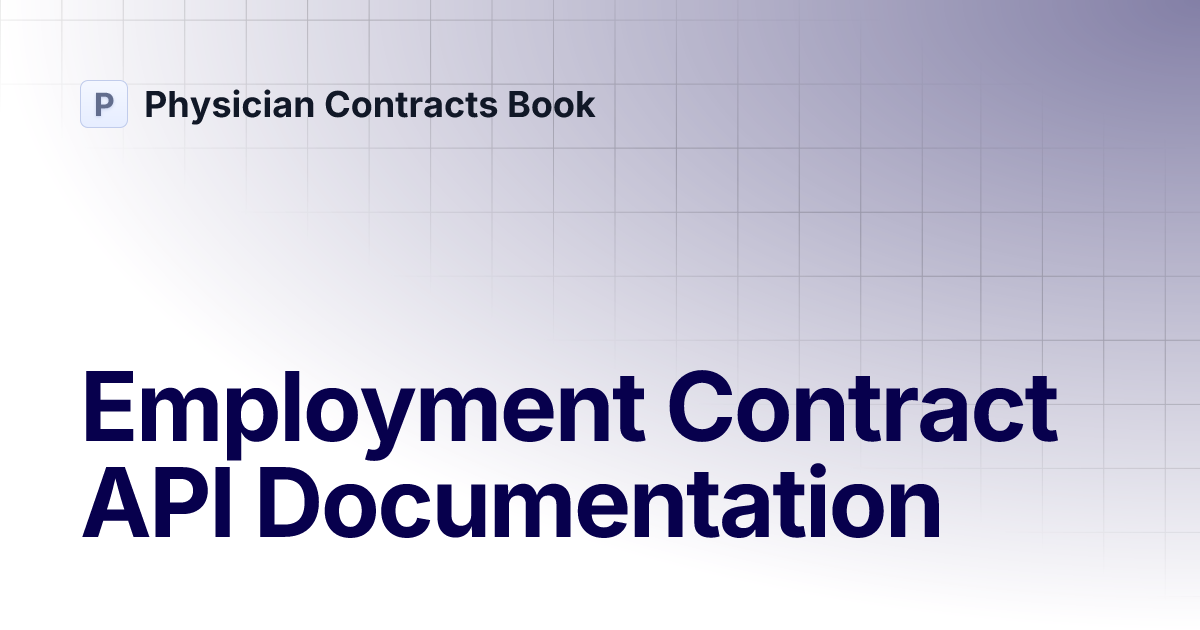 Employment Contract API Documentation | Physician Contracts Book