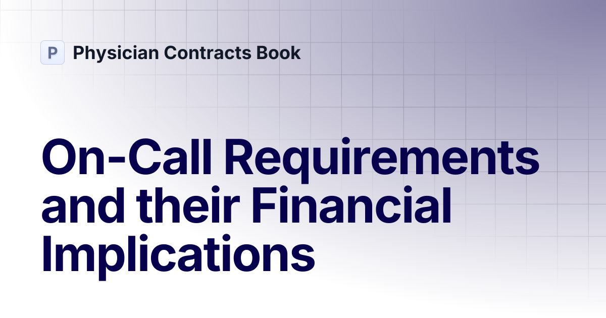 On-Call Requirements and their Financial Implications | Physician ...